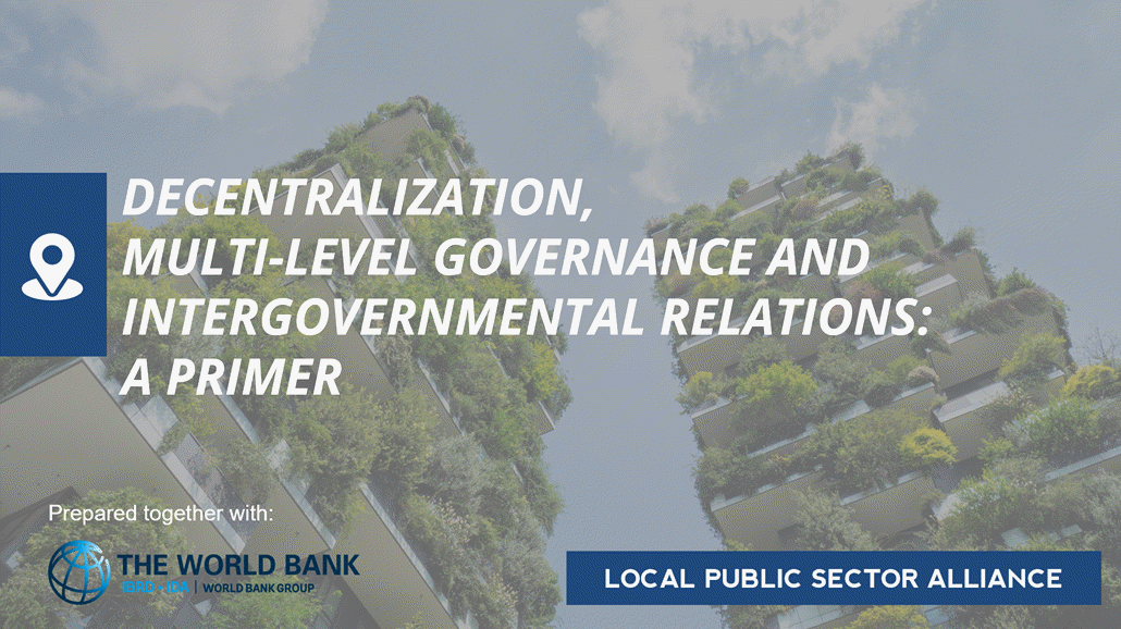 Decentralization, multilevel governance and intergovernmental relations ...